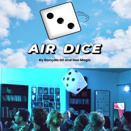 AIR DICE created by Gonçalo Gil and Gee Magic