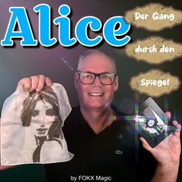 Alice by FOKX Magic - Spiegeldurchdringung